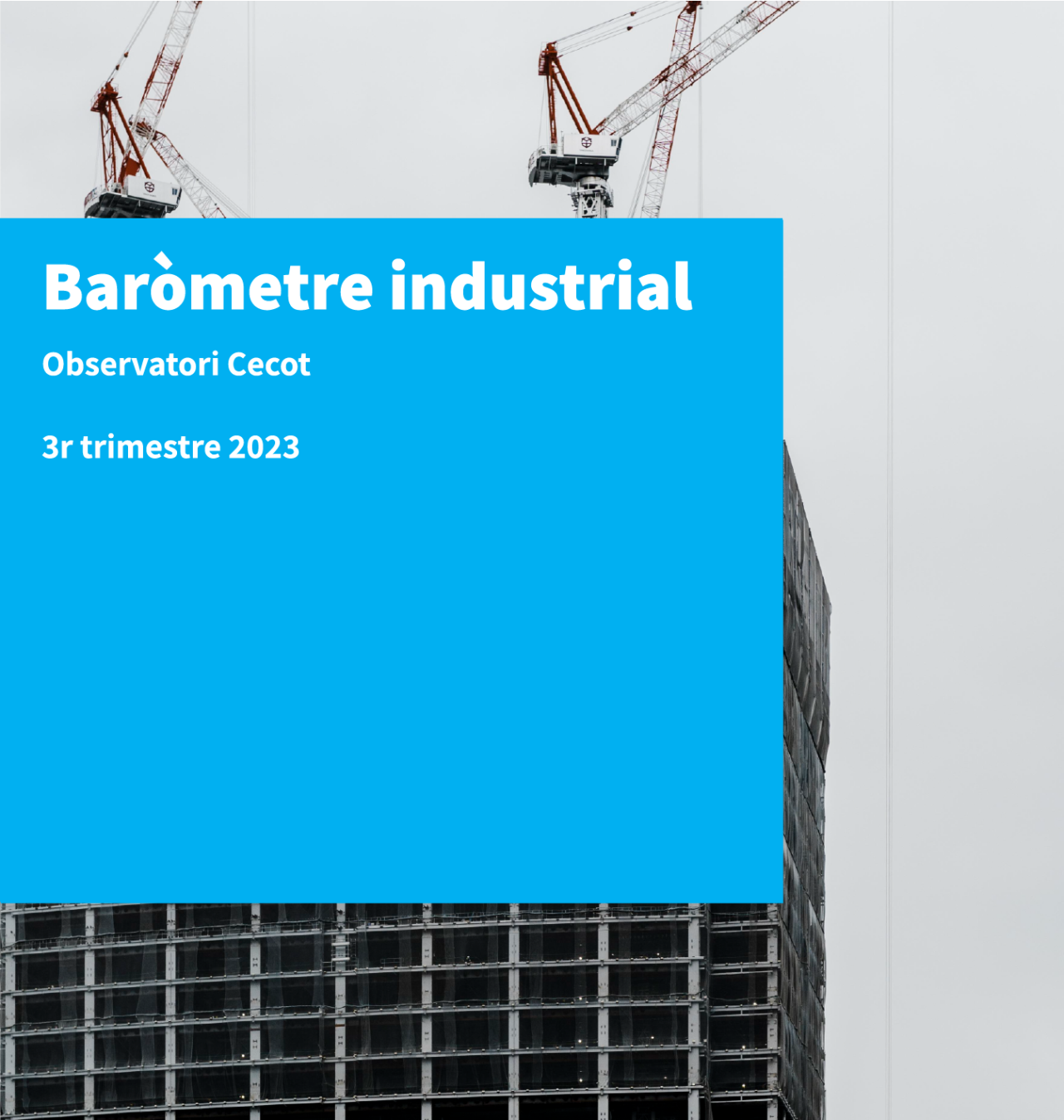 Cecot - Baròmetre industrial de la Cecot | 3r Trimestre 2023